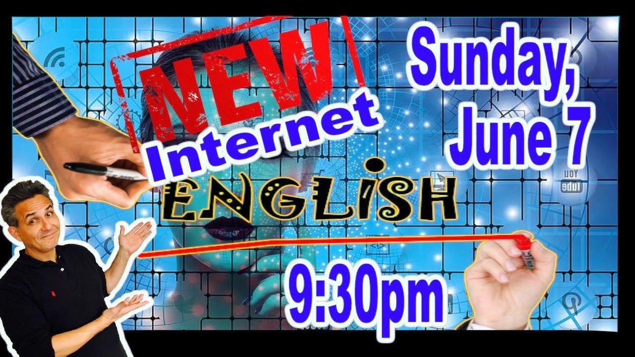New Internet English - LIVE SHOW Sunday, June 7, 2020 - YouTube