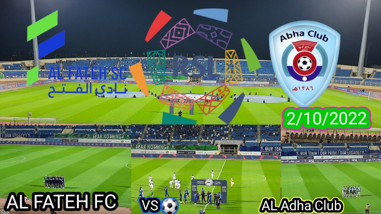Saudi 🇸🇦 league (RSL)AL FATEH FC (3)⚽️(VS )AL Adha Club (0)...., - YouTube