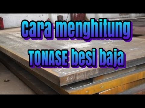 Cara menghitung tonase besi baja - YouTube