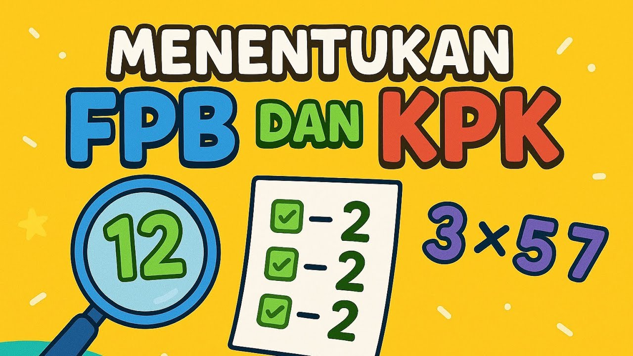 Menentukan KPK dan FPB metode pohon faktor dan tabel - Matematika Kelas ...