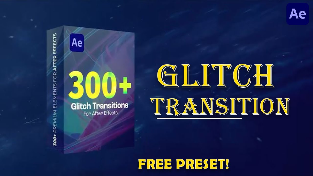 FREE Glitch Transitions Preset Pack for Adobe After Effect - YouTube