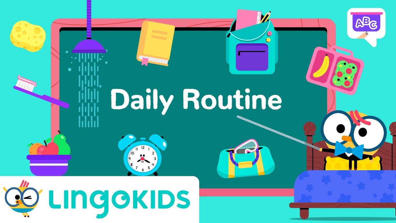 Learn About Daily Routines 🎒🛁 | VOCABULARY FOR KIDS | Lingokids - YouTube