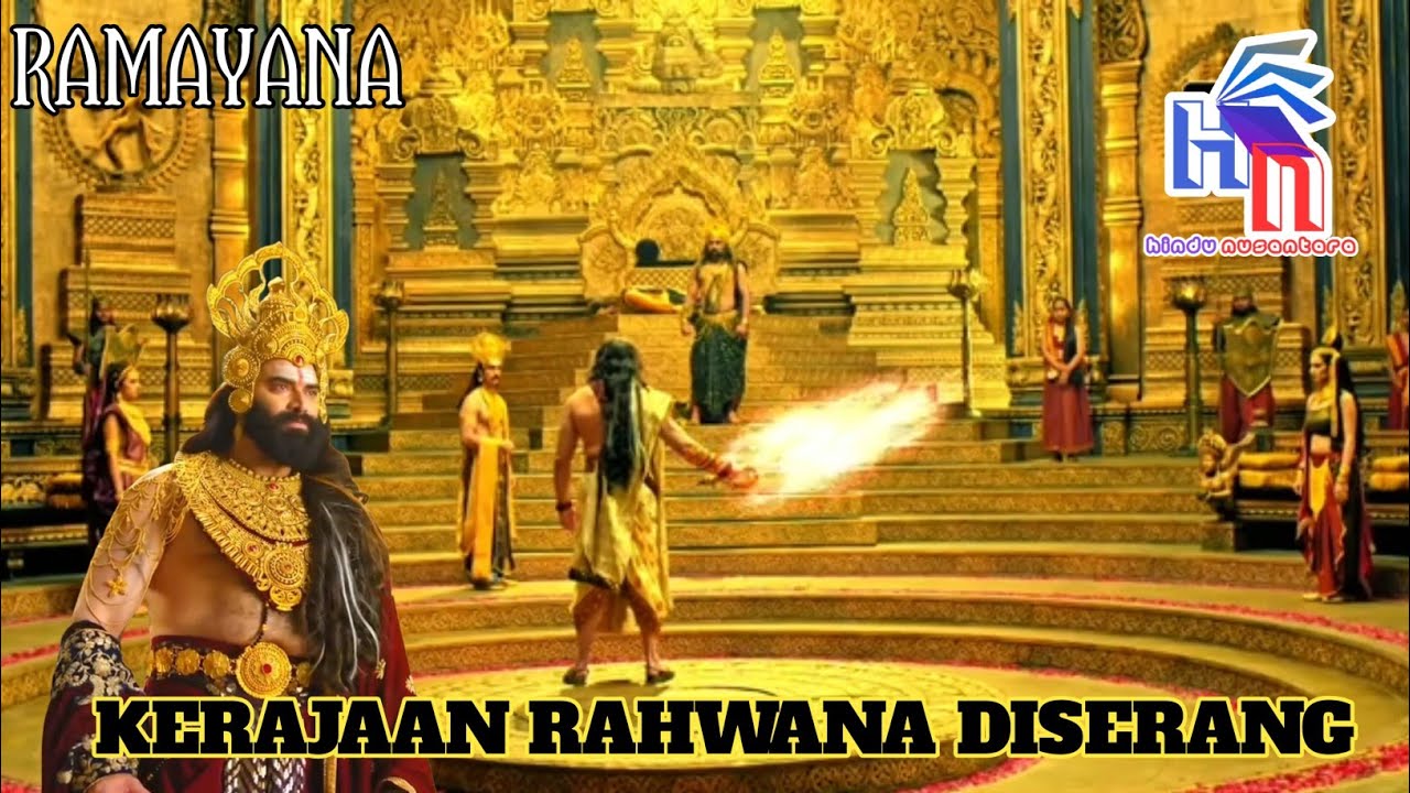KERAJAAN RAHWANA DISERANG| RAMAYANA EPISODE 61 - YouTube