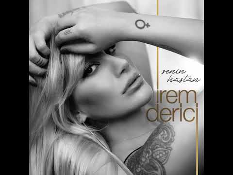 İrem Derici - Senin Hastan