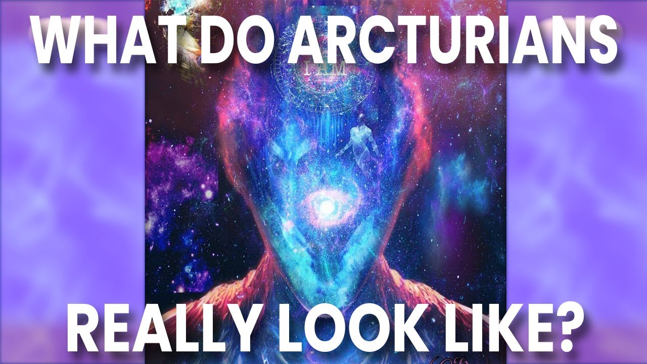 What do Arcturians Really Look Like? - YouTube