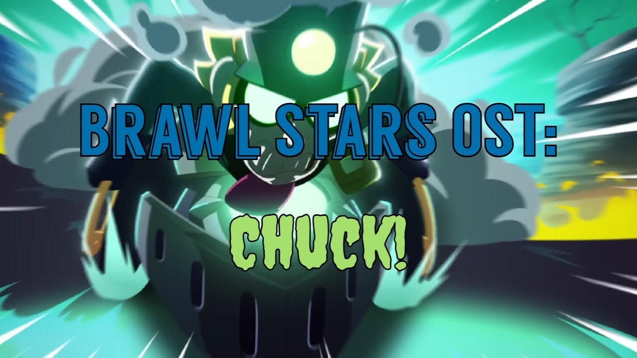 Brawl Stars OST | Chuck - YouTube