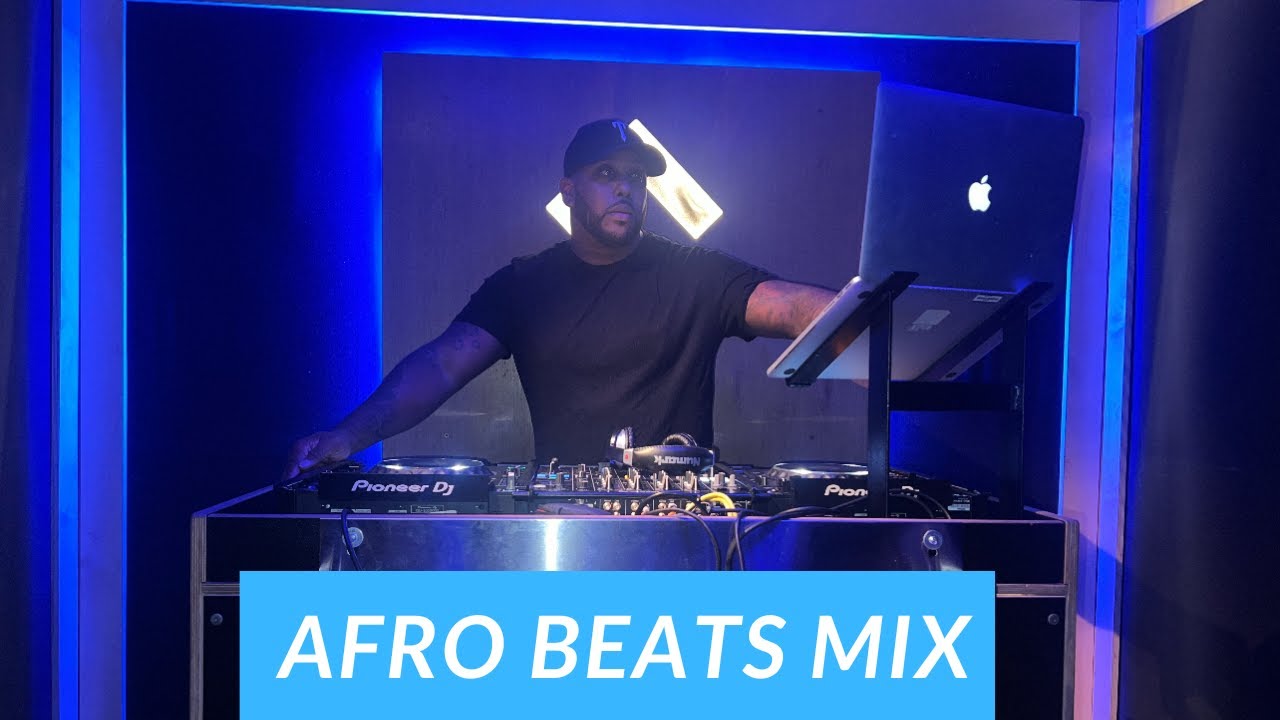 AFRO BEATS MIX | The Best of Afro Beats - YouTube
