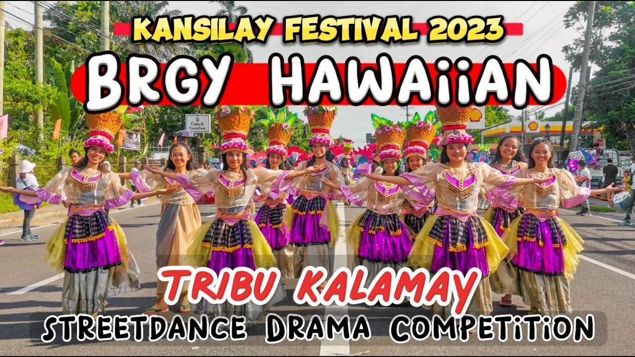 BRGY. HAWAIIAN SILAY CITY KANSILAY FESTIVAL 2023 STREETDANCE - YouTube