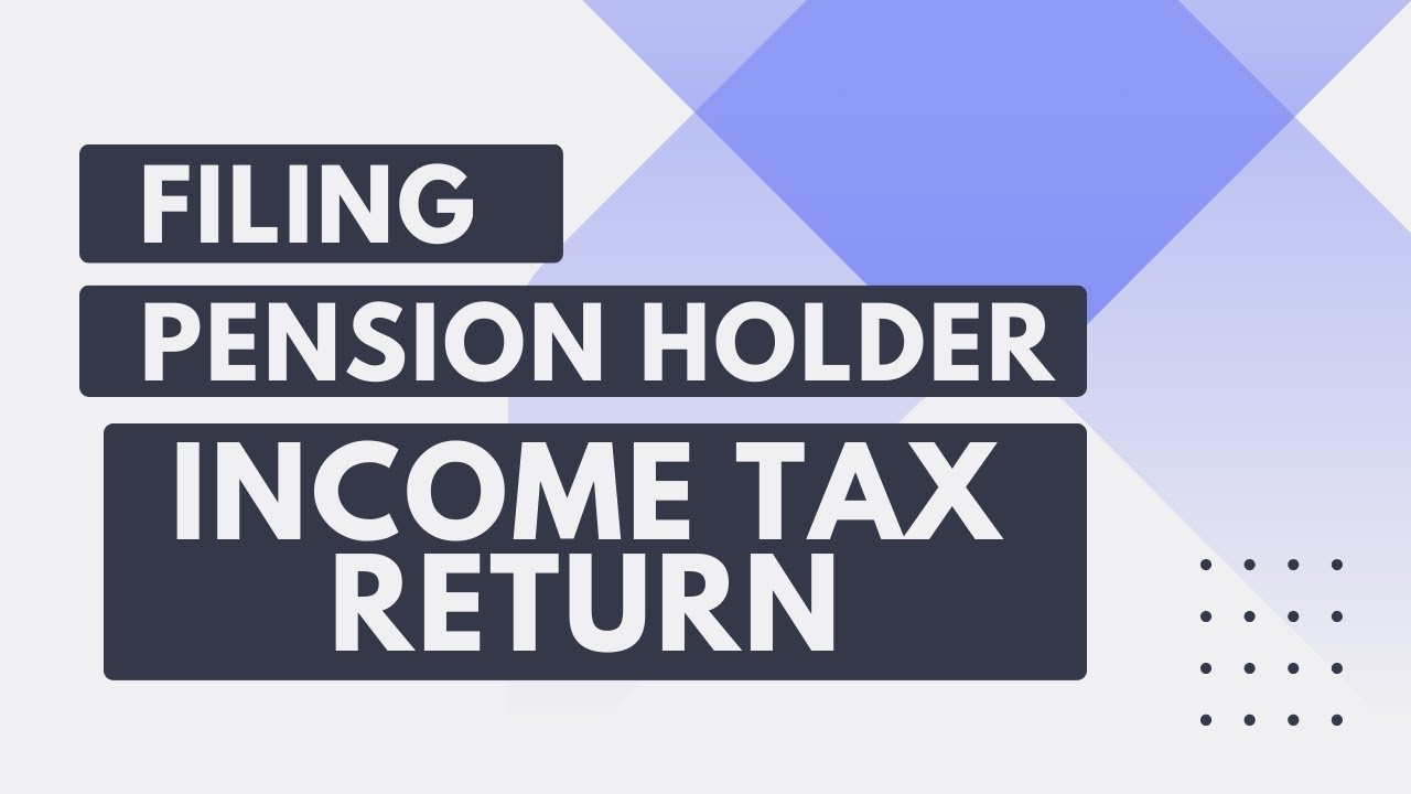 Step-by-Step Guide: Filing Pensioner Income Tax Return Online in ...