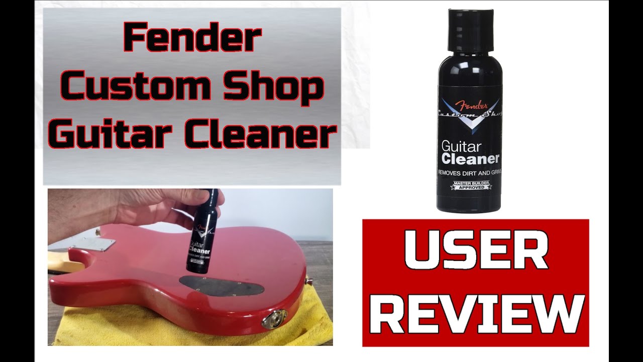 Fender Custom Shop Guitar Cleaner - YouTube