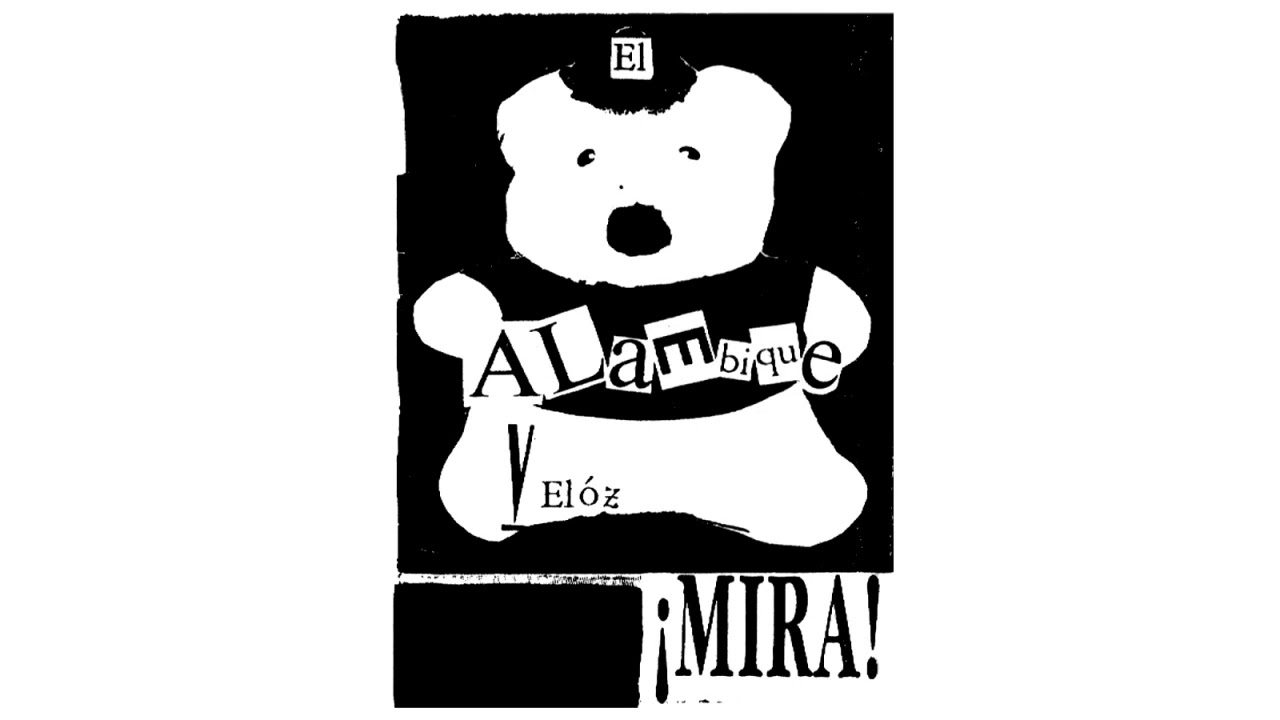 El Alambique Veloz - ¡Mira! (Full Album) - YouTube