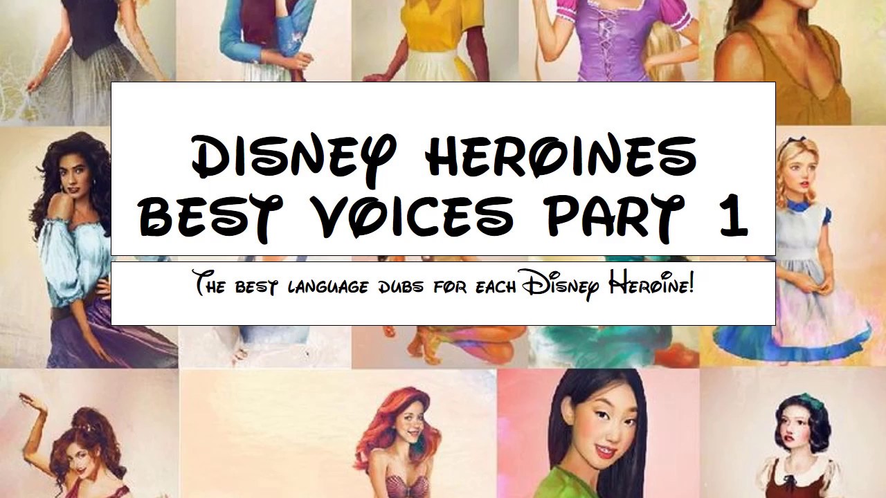 Disney Heroine Voices My Personal Ranking - YouTube
