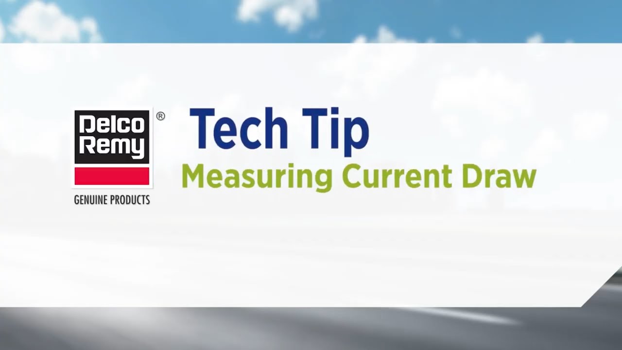 Measuring Alternator Current Draw | Delco Remy Tech Tip - YouTube