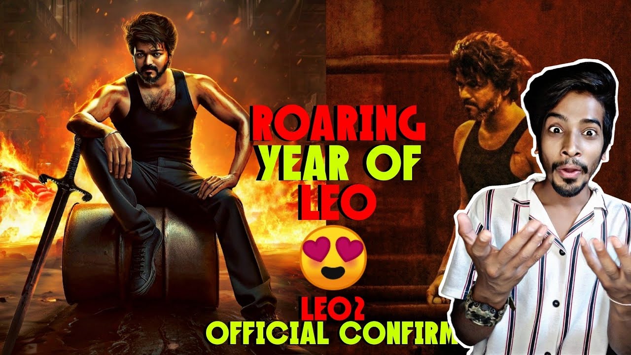 LEO Roaring 1 Year - LEO2 Official Confirm By Lokesh Kanagaraj | The ...