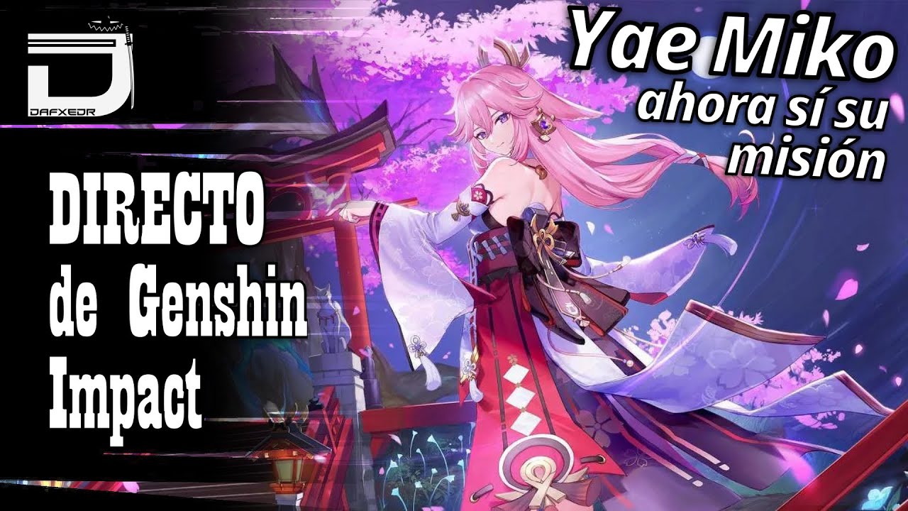 Ahora si a conocer a la kitsune Yae | Genshin Impact DIRECTO - YouTube