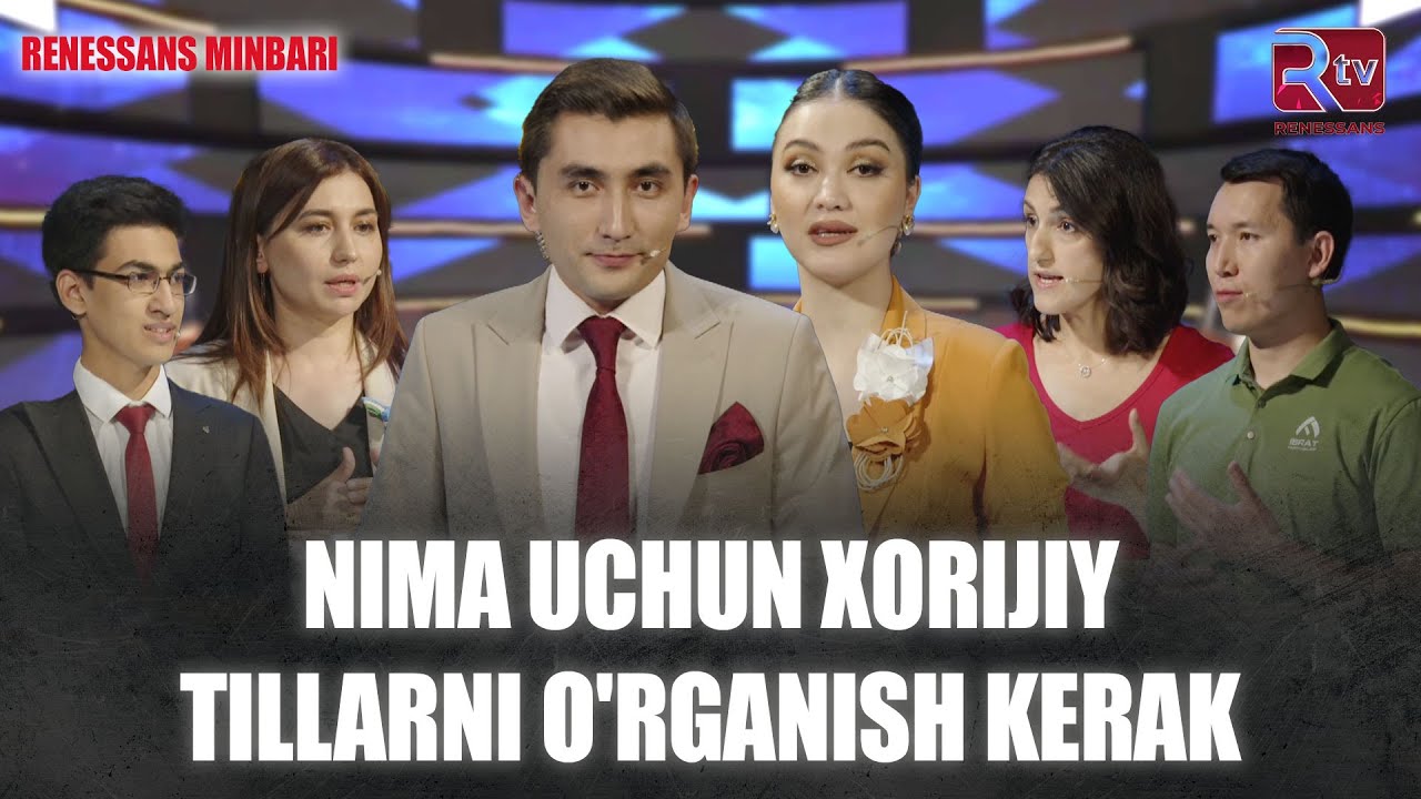 NIMA UCHUN XORIJIY TILLARNI O'RGANISH KERAK | Renessans minbari 27-son ...