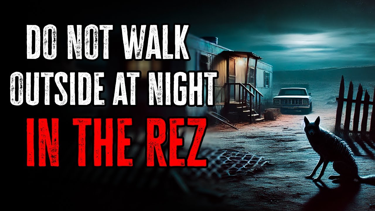 Do NOT walk outside at NIGHT in the Rez...Native Skinwalker Stories ...