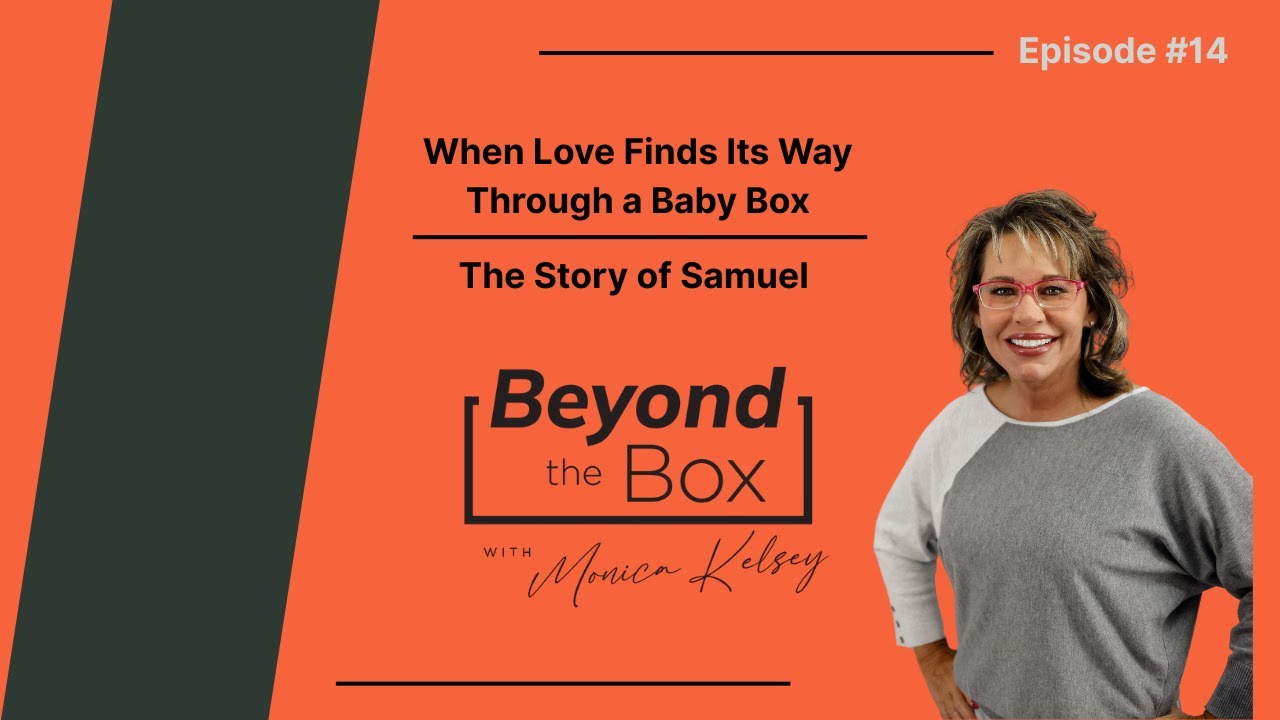 Beyond The Box #14 - When Love Finds Its Way Through a Baby Box--The ...