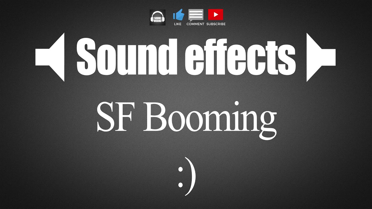 SOUND EFFECT - SF Booming - YouTube