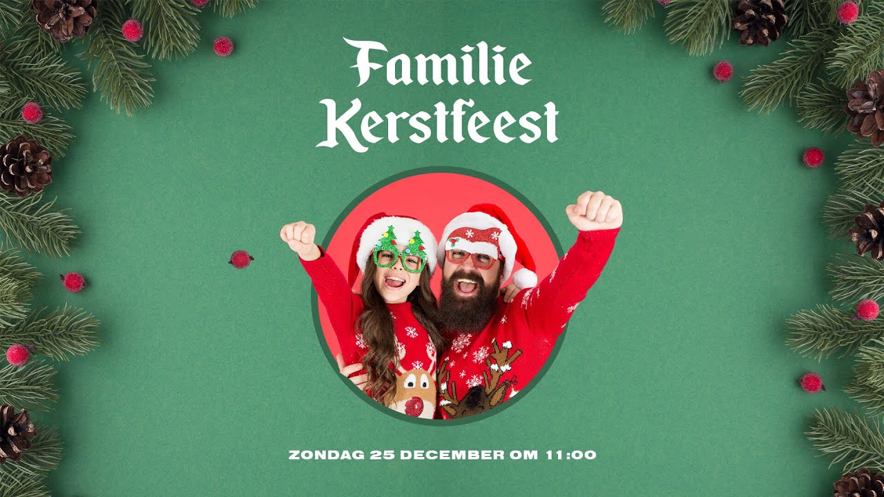 Familie Kerstfeest | Eerste Kerstdag | GODcentre - YouTube