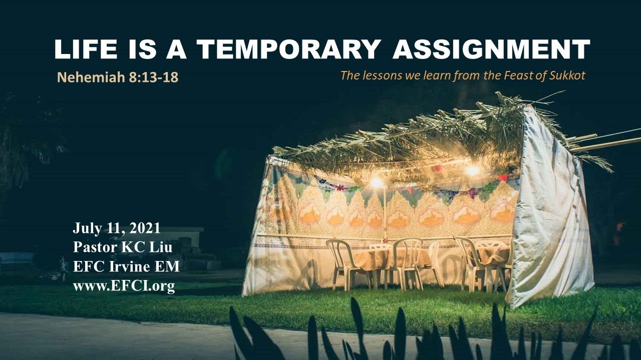 Life is a Temporary Assignment (Nehemiah 8:13-18) Pastor KC Liu - YouTube