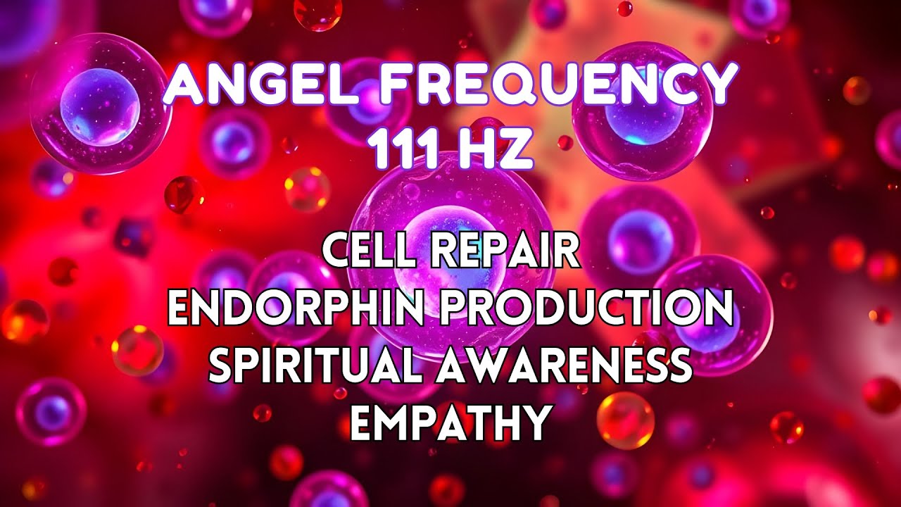🔹 111 Hz Angel Tone | 4 Hours of Healing Frequency | Cell Repair, Pain ...
