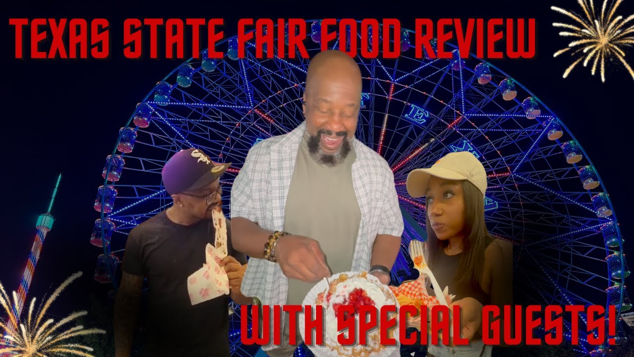 COOKING WITH THE CHAMP: TEXAS STATE FAIR FOOD REVIEW (WITH SPECIAL ...