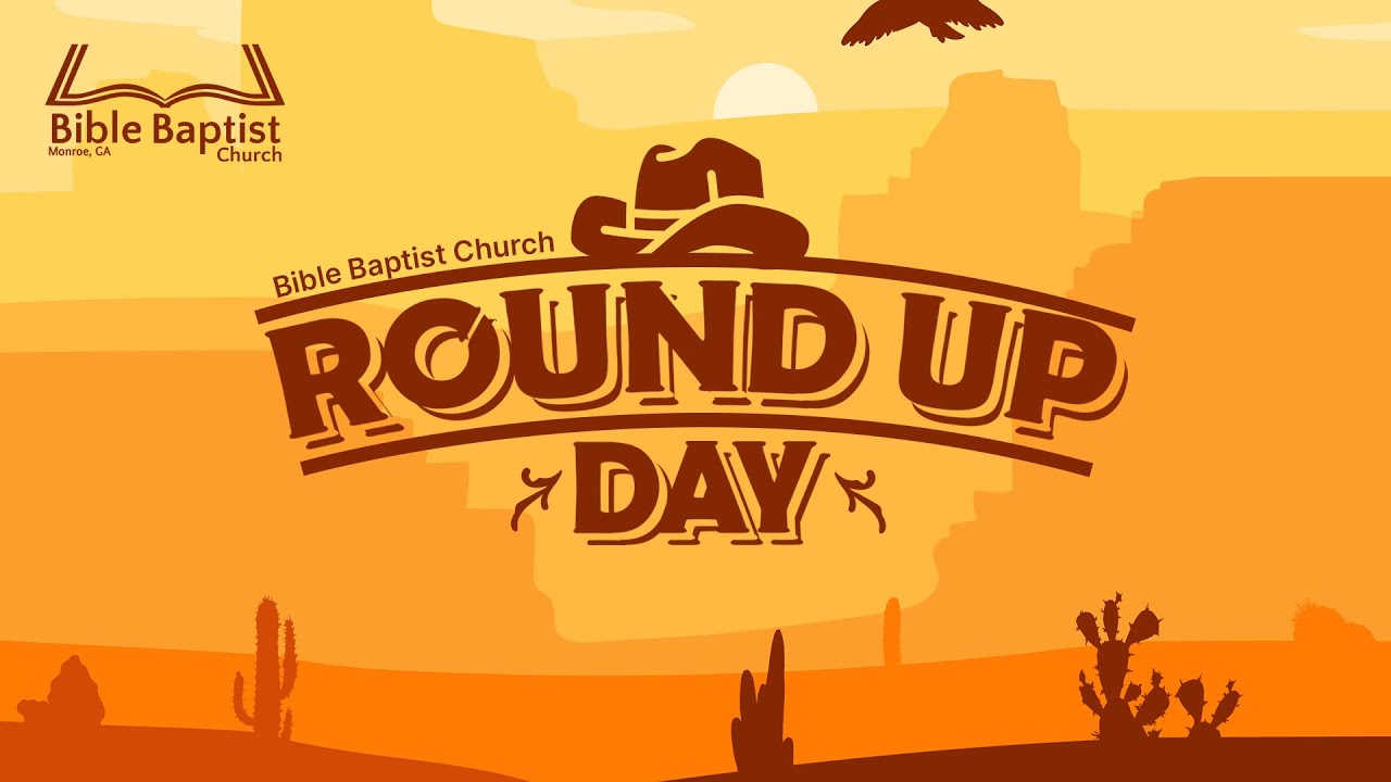 Bible Baptist Church | AM Service | Round Up Day w/ The Brent Rochester ...