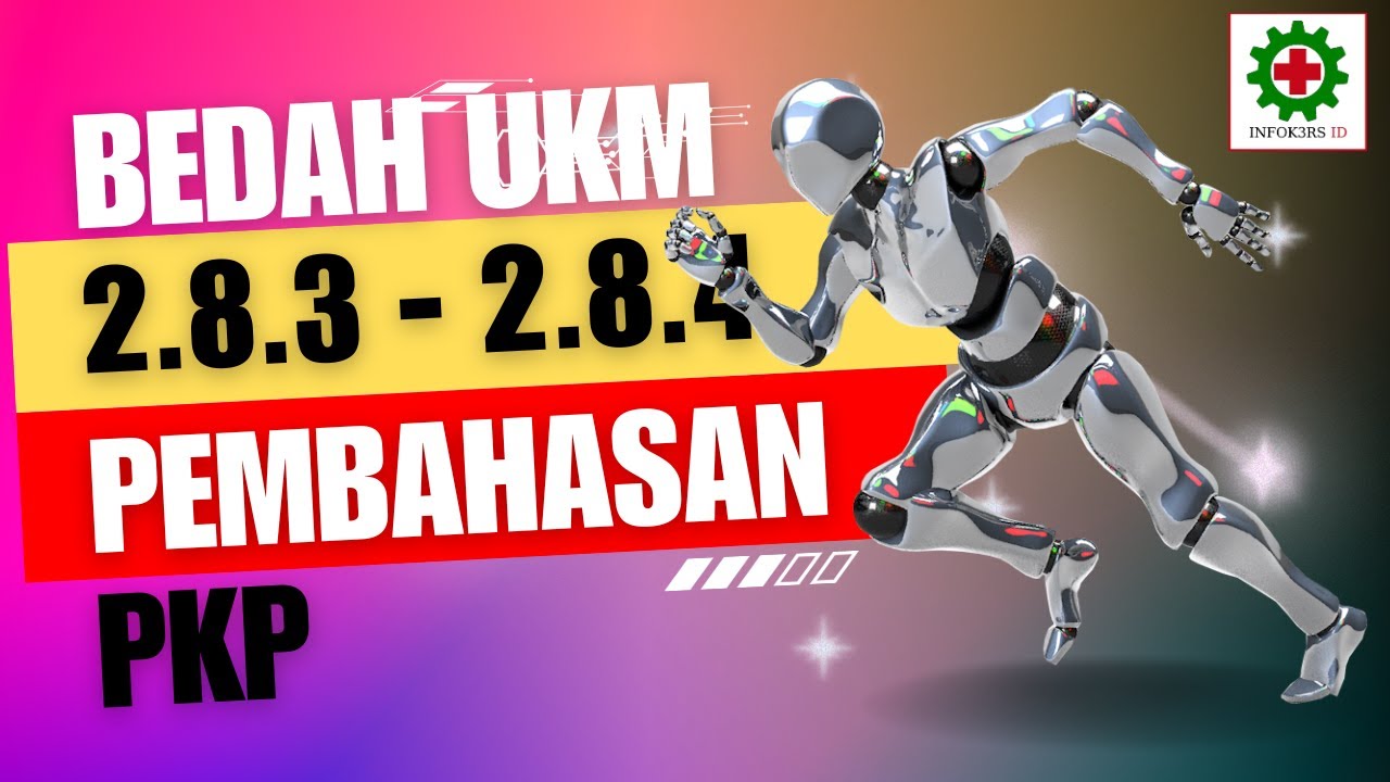 Bedah UKM 2.8.3 & 2.8.4 - Analisis Capaian Kinerja dan Laporan PKP ...