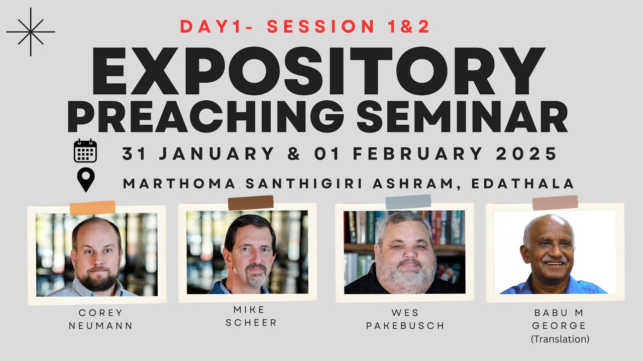EXPOSITORY PREACHING SEMINAR DAY 1 - SESSION 1&2 - YouTube