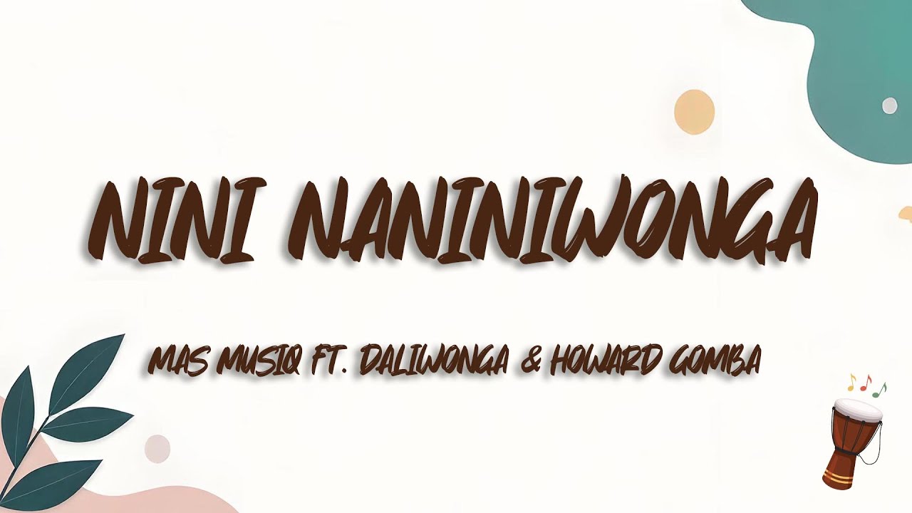 Mas Musiq - Nini Nanini ft. Daliwonga & Howard Gomba (Lyrics) - YouTube