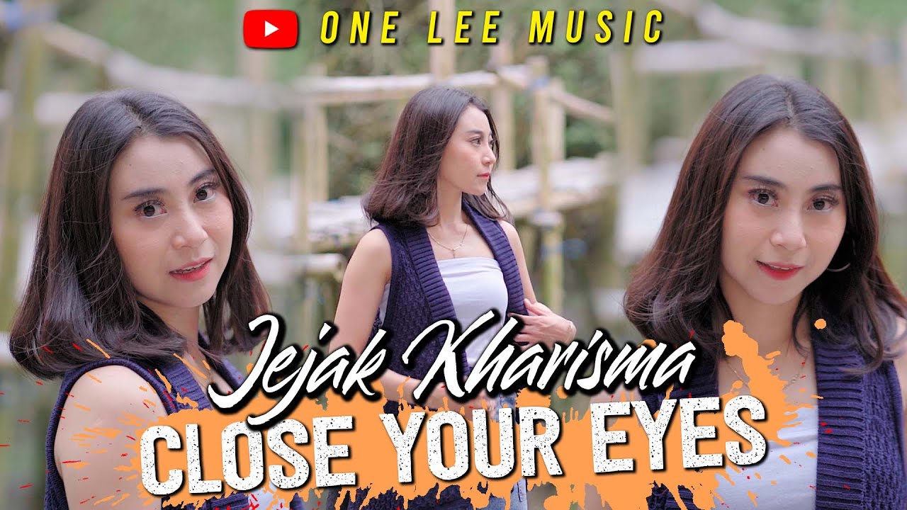 Jejak Kharisma - Close Your Eyes (DJ Remix Cover) - YouTube