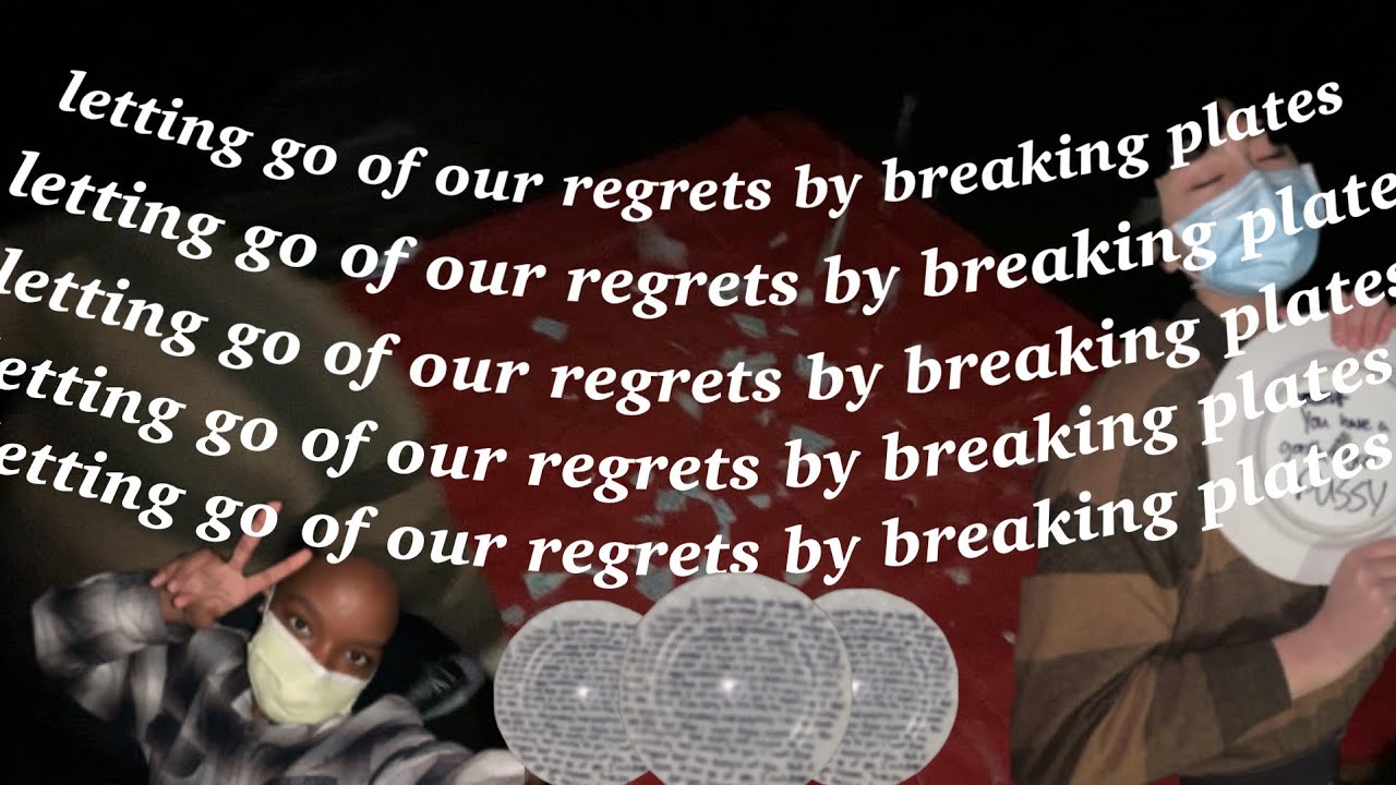 breaking letting go plates - YouTube