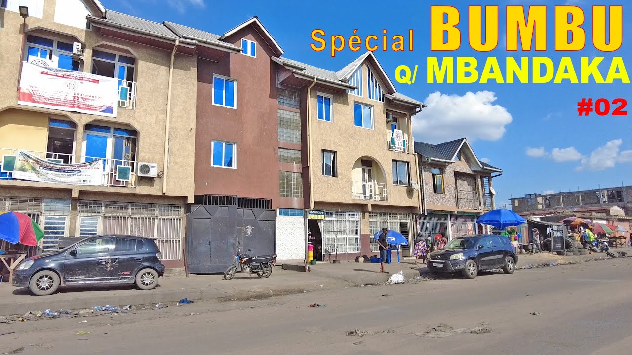 SPÉCIAL BUMBU | Quartier MBANDAKA | Kinshasa-RDC - YouTube