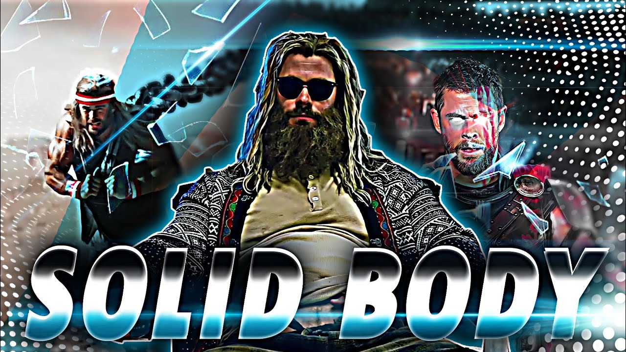 THOR × SOLID BODY EDIT | OP EDITOR BHAIYA - YouTube