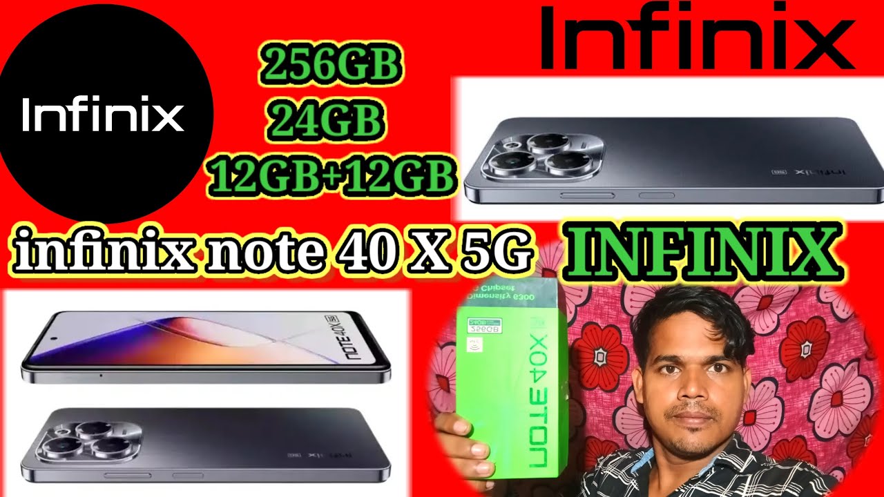 infinix note 40 X 5G INFINIX 256GB 24GB 12GB+12GB mobiles company ka ...