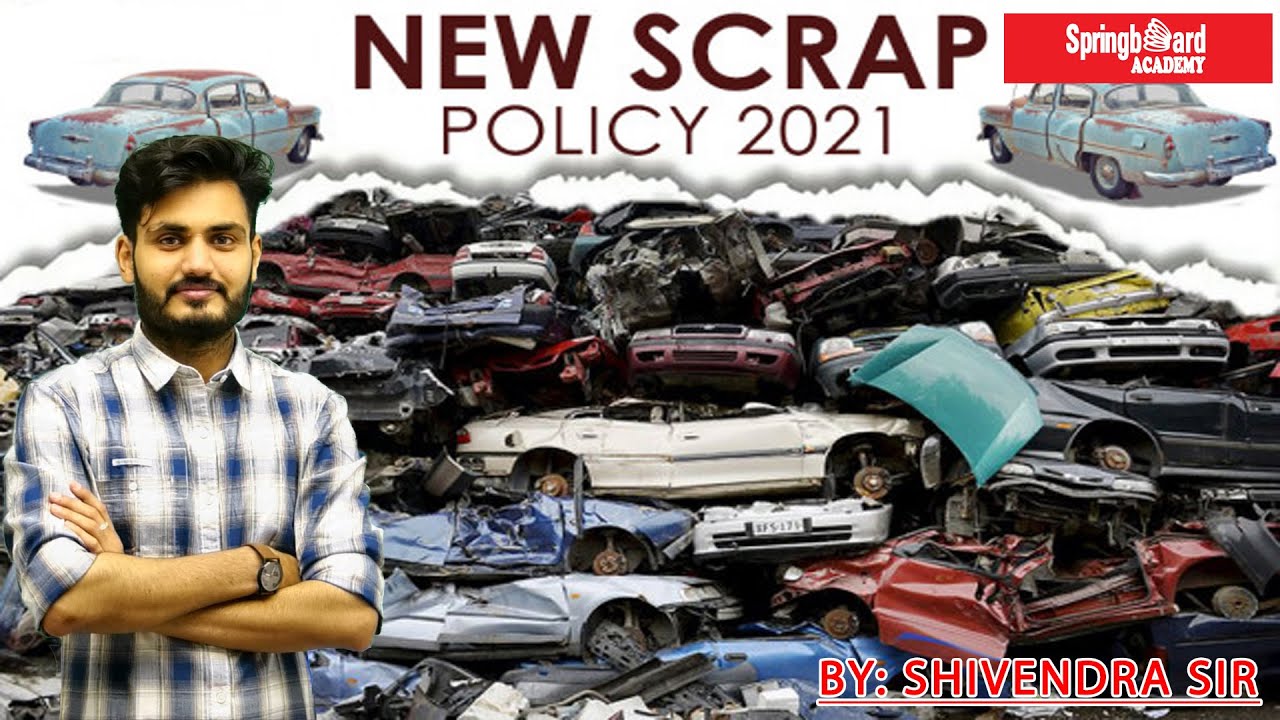 New Scrap Policy 2021 - YouTube