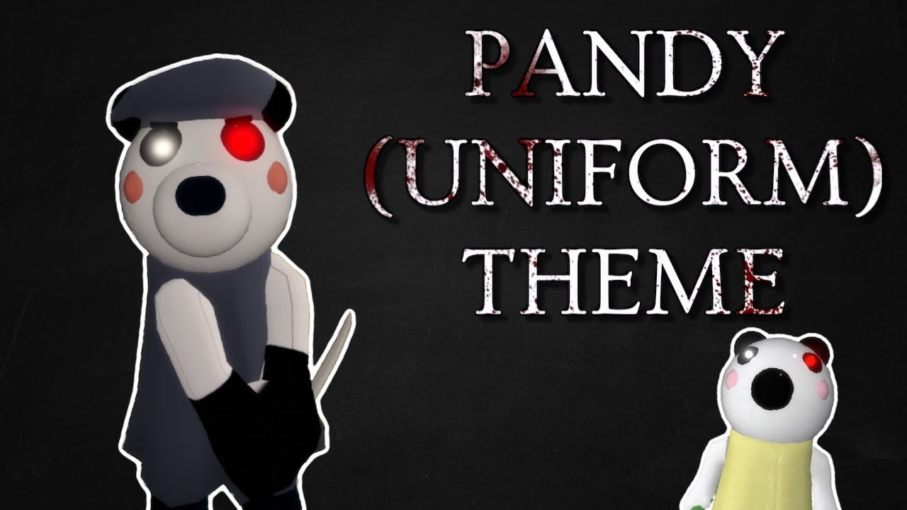 Pandy (Uniform) Official Theme | Roblox Piggy - YouTube