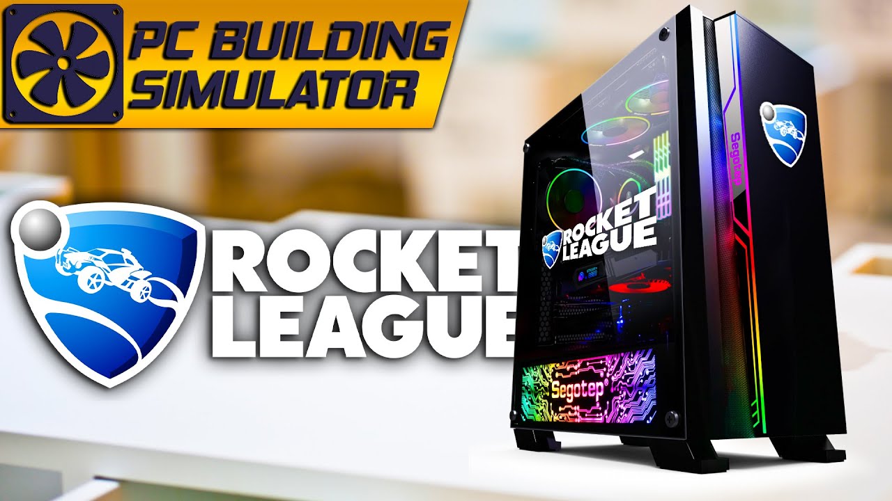 Rocket League Gaming PC // PC Building Simulator #176 - YouTube