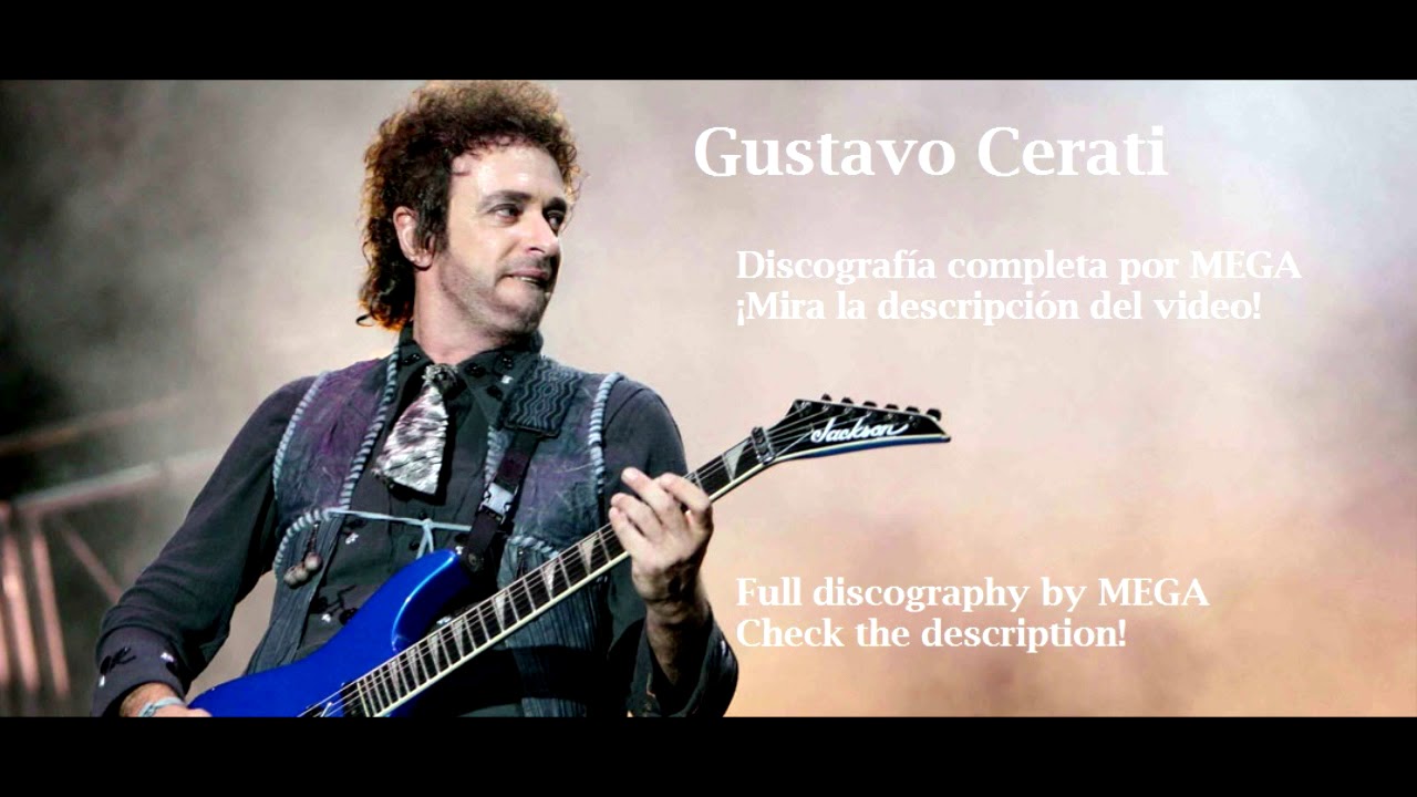 Gustavo Cerati DISCOGRAFIA COMPLETA [MegaMusicaGratis] - YouTube