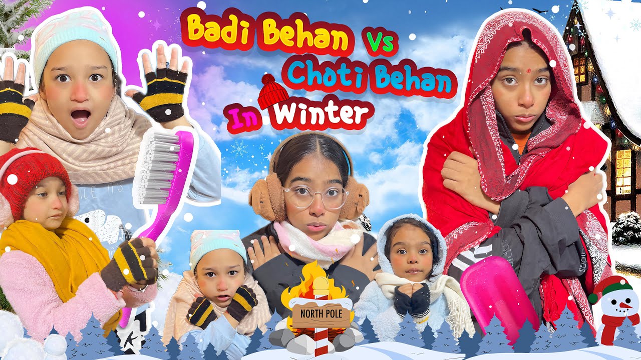 Badi Behan vs Choti Behan in Winter | Winter Problems || Atashi Vlog # ...