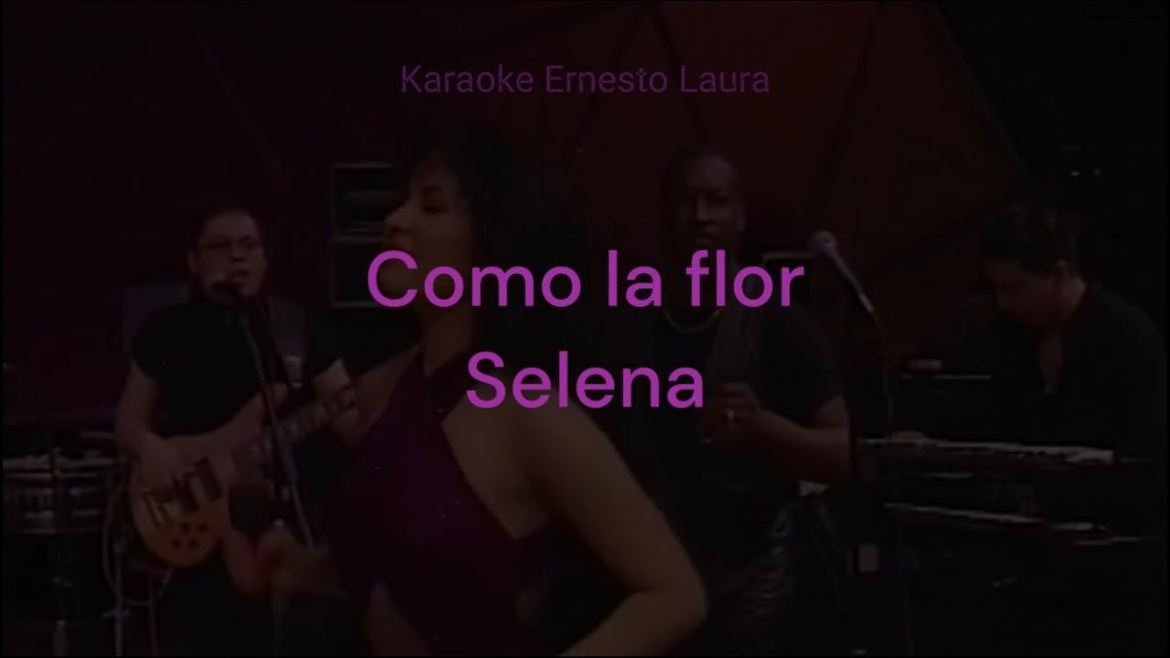 Selena - Como la flor - karaoke - YouTube