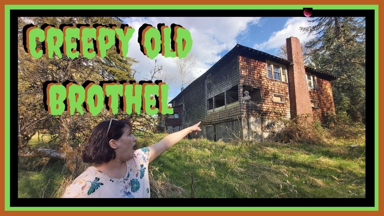 Old Abandoned Brothel House Abandoned Series Episode 2 Keywords ...