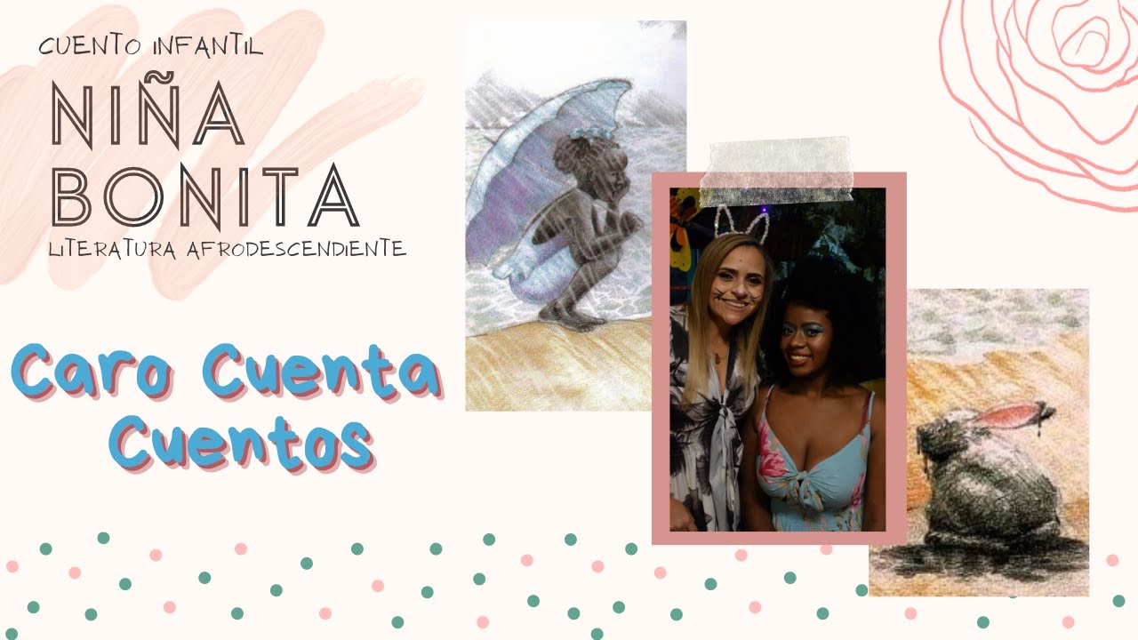 Niña bonita - Cuentos infantiles - YouTube