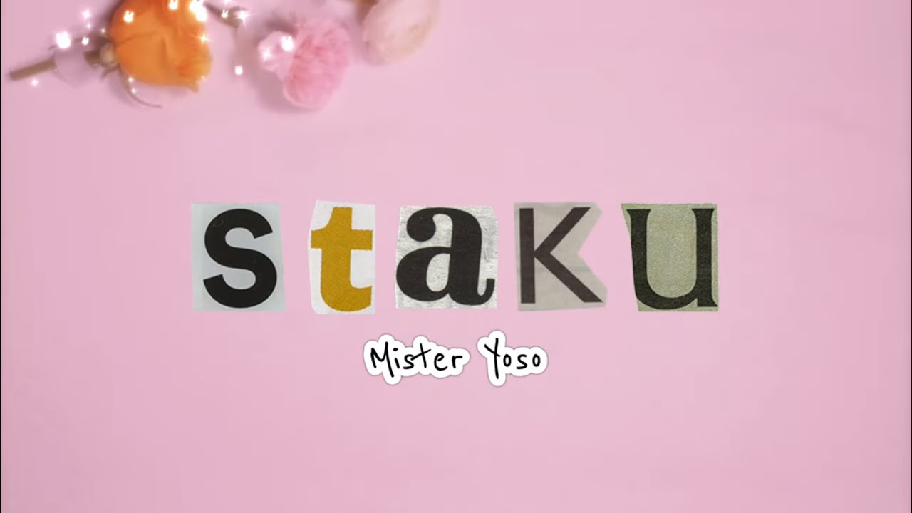 Mister Yoso - Staku (Official Lyric Video) - YouTube