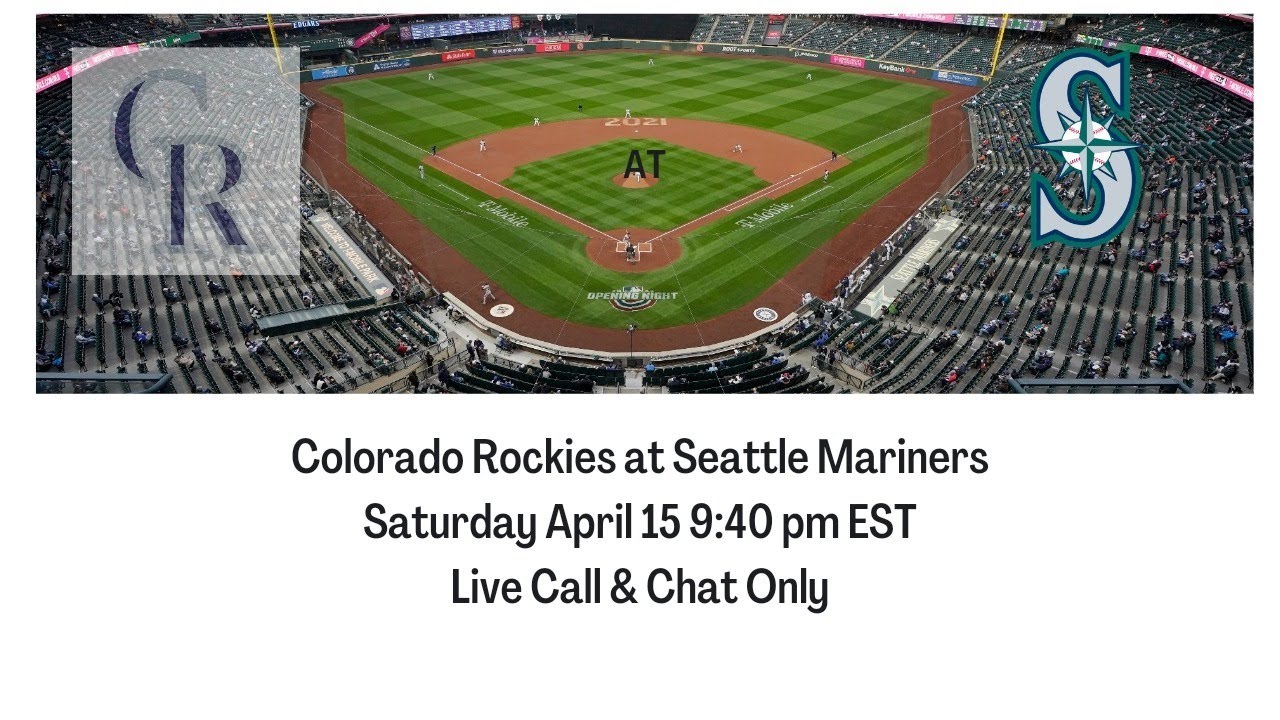 Colorado Rockies at Seattle Mariners MLB Live Call & Chat Only - YouTube