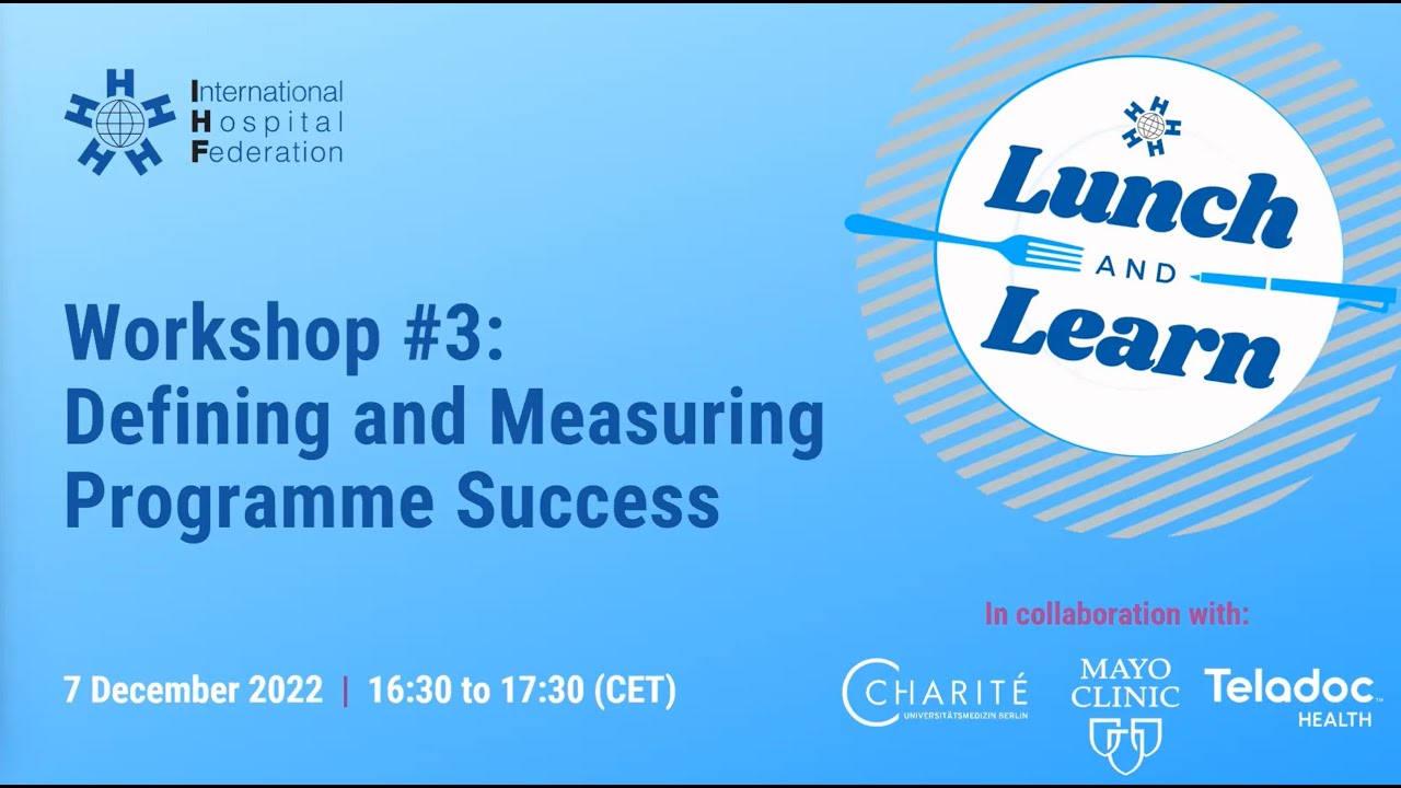 Lunch and Learn Workshop #3: Defining and measuring programme success - YouTube