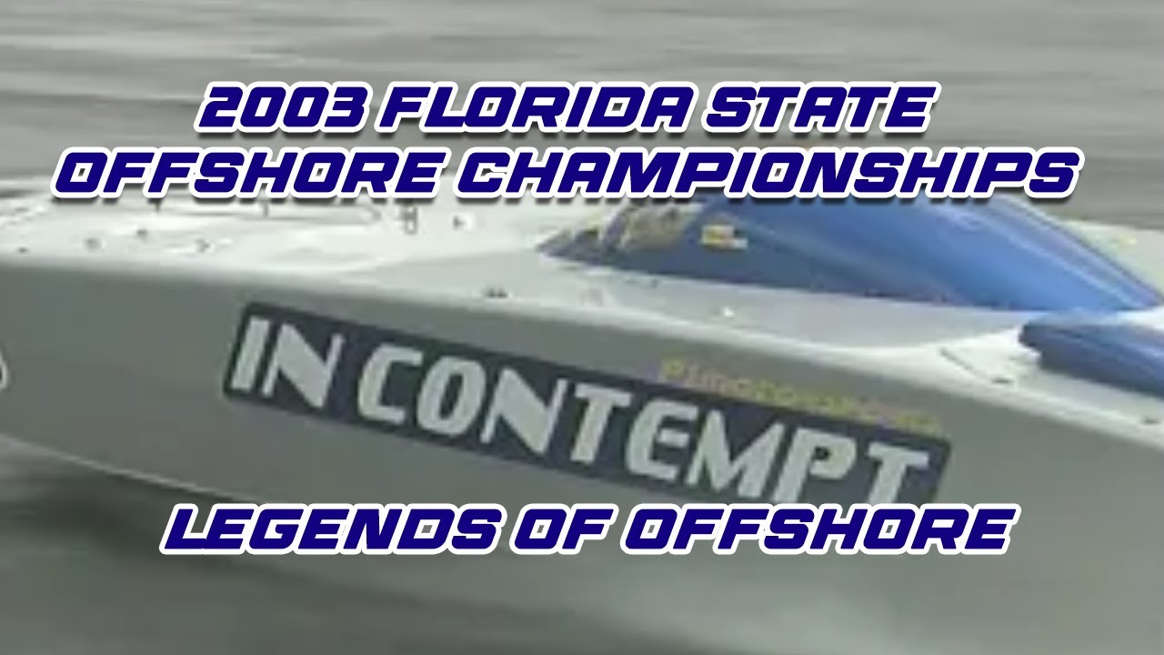 2003 Florida State Boat Championships Part 1 INSANE Offshore Boat Racing! - YouTube
