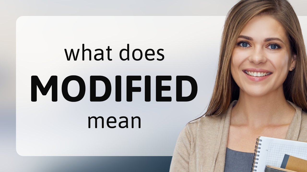 Modified | what is MODIFIED definition - YouTube