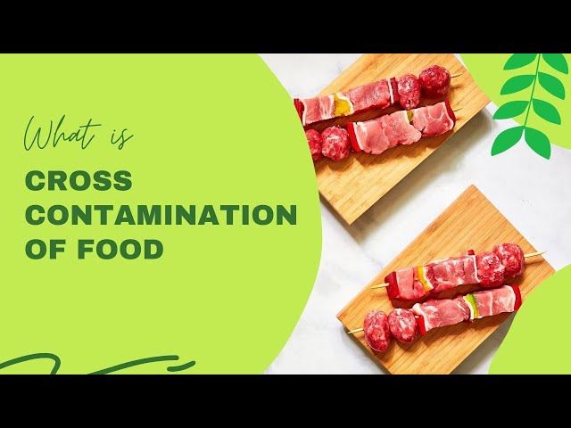 Cross Contamination Of Food 3 Ways To Avoid Cross Contamination